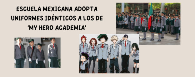 Escuela mexicana adopta uniformes idénticos a los de 'My Hero Academia'